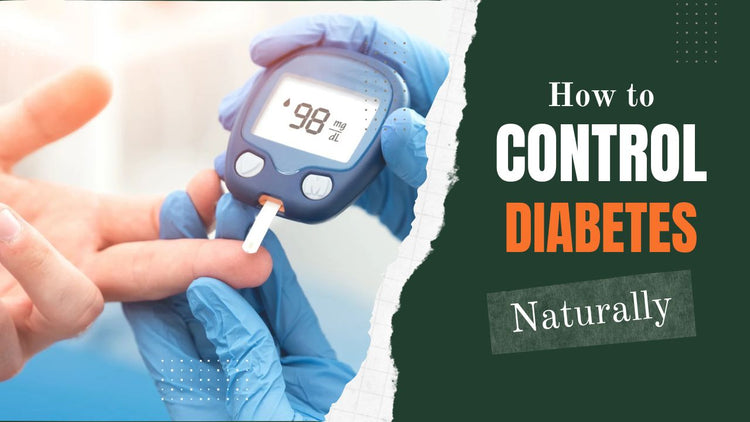 How to Control Diabetes Naturally: Your Complete Guide – EK-TEK PHARMA